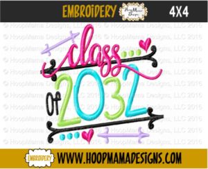 Class of 2032 Girl- Embroidery and Cutting Options - HoopMama