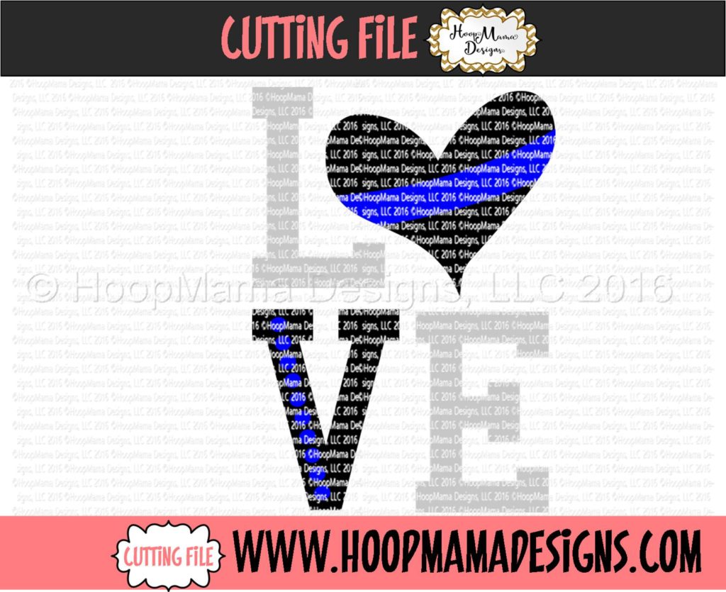 Love Blue Line - Embroidery and Cutting Option - HoopMama