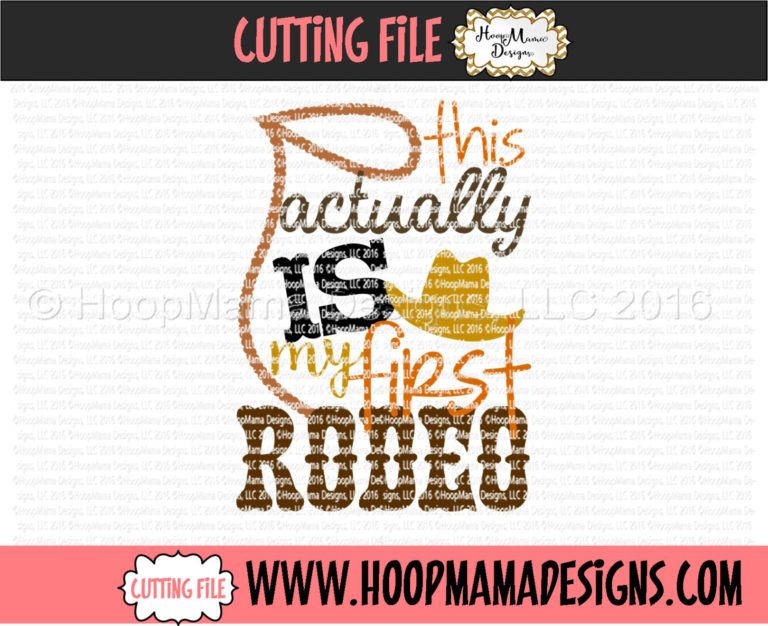 This Actually Is My First Rodeo - Embroidery and Cutting Option - HoopMama
