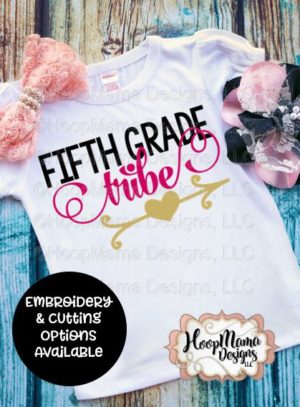 Fifth Grade Tribe - Embroidery and Cutting Options - HoopMama