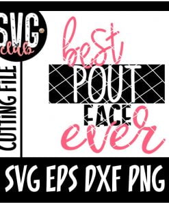 Best Pout Face Ever - CUTTING ONLY - HoopMama