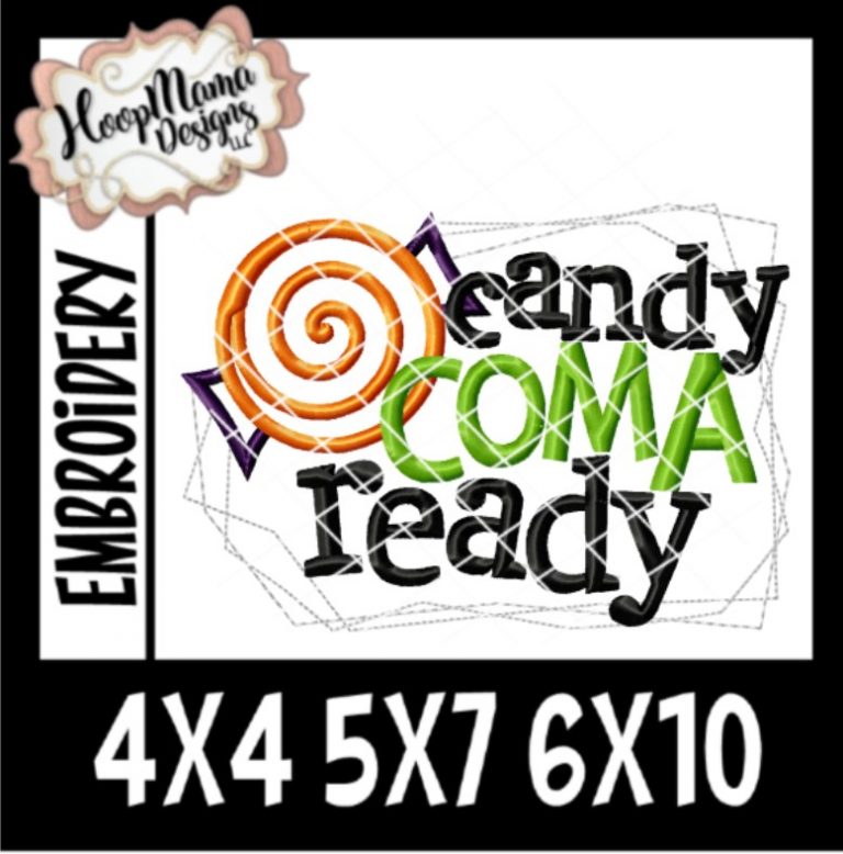 Candy Coma Ready - Embroidery and Cutting Options - HoopMama