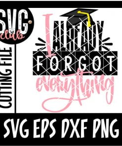 I Already Forgot Everything - CUTTING ONLY - HoopMama