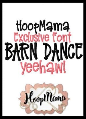 Barn Dance Embroidery Font With BX Mapping - HoopMama