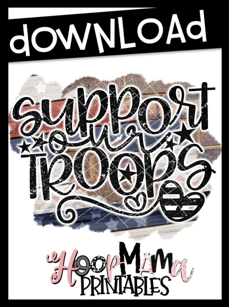 Support Our Troops - DOWNLOAD - HoopMama