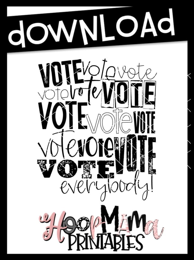 Vote Vote Vote - Printable - DOWNLOAD - HoopMama