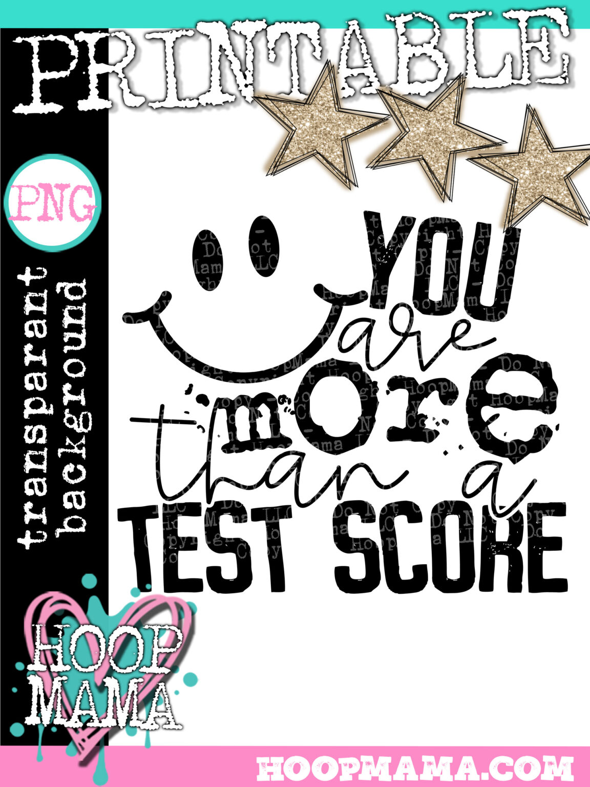 You Are More Than A Test Score-PRINTABLE DOWNLOAD - HoopMama