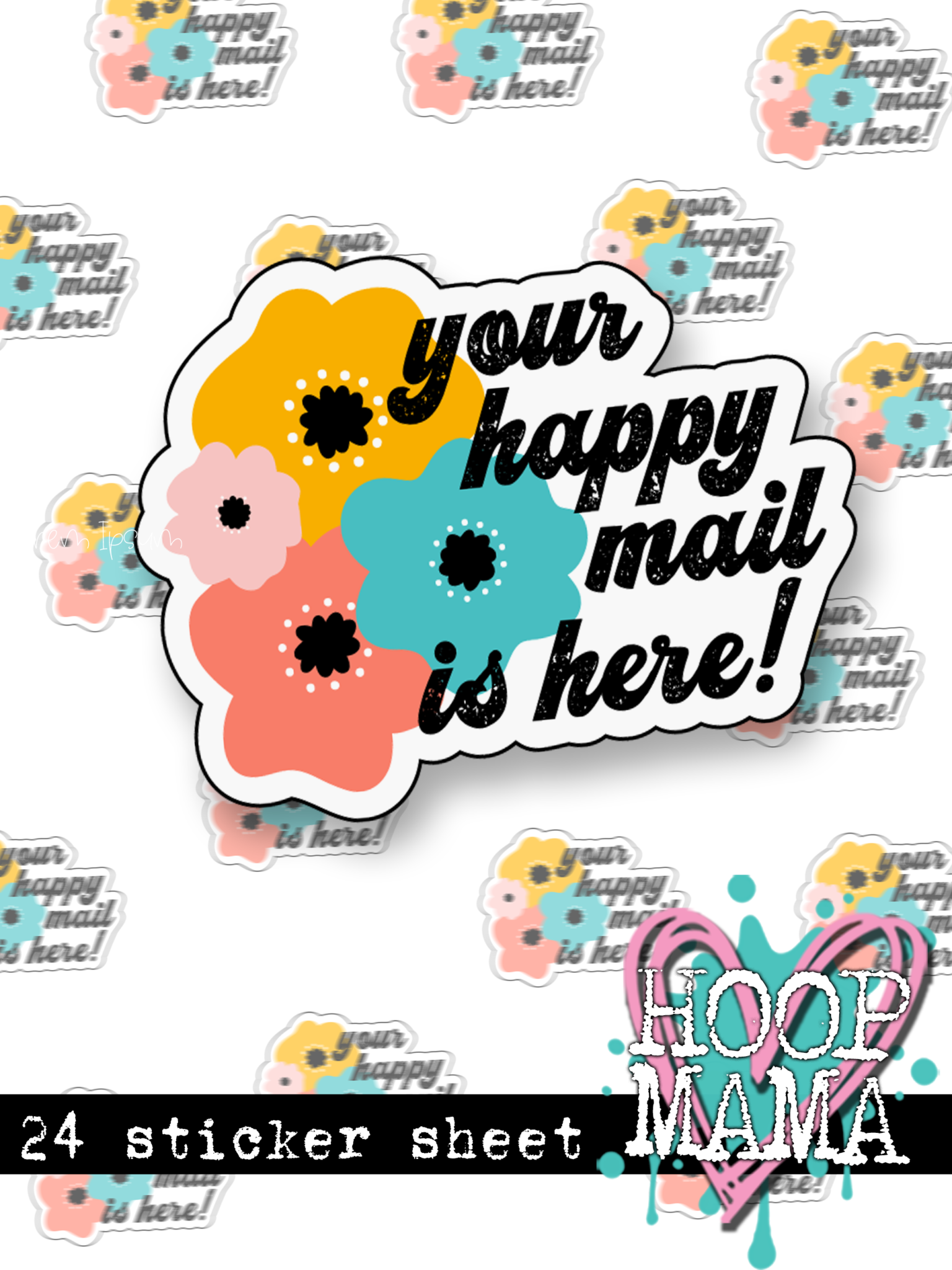 S489 - You Happy Mail Is Here -STICKER SHEET - HoopMama
