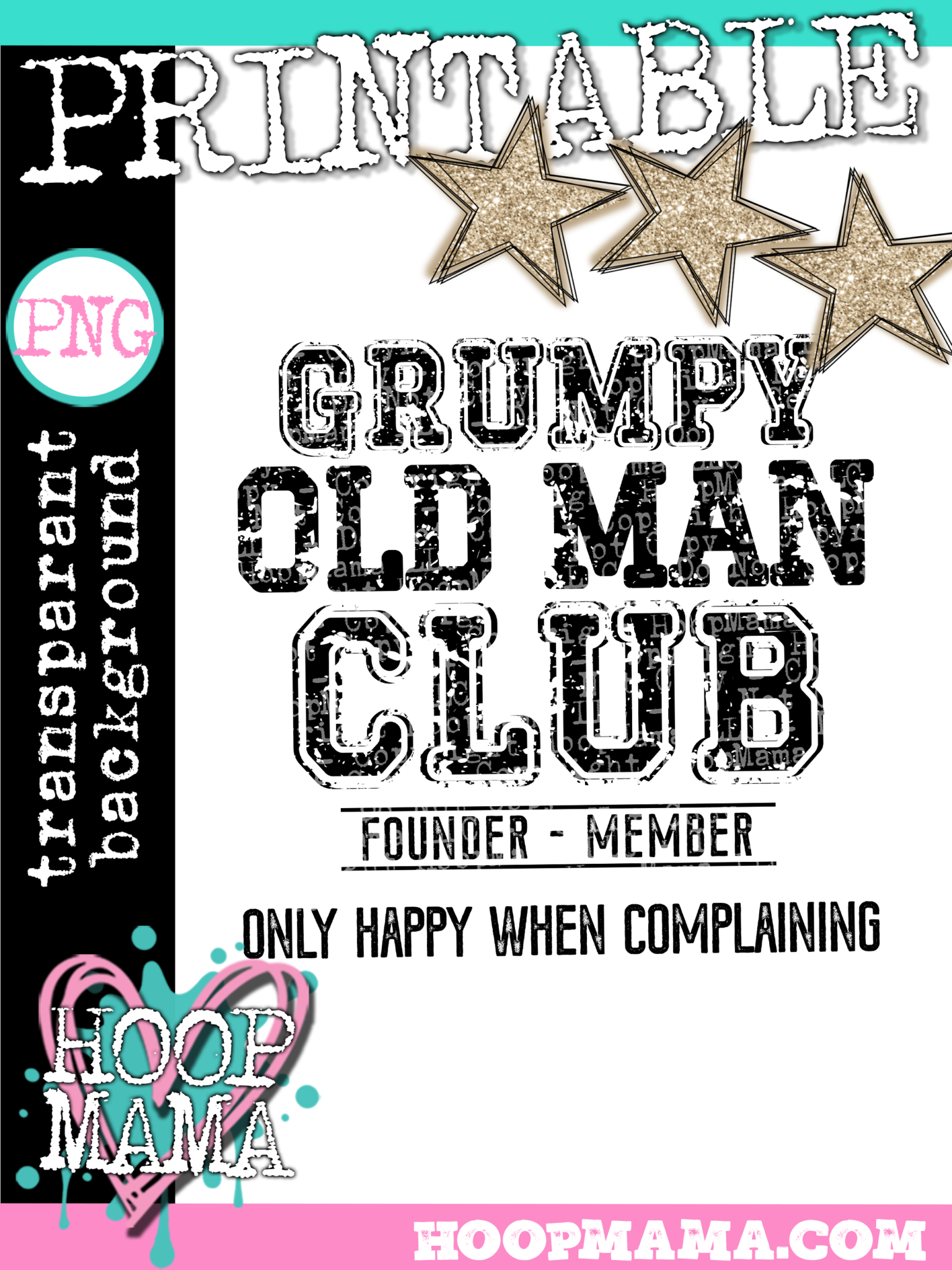 Grumpy Old Man Club PRINTABLE-DOWNLOAD - HoopMama