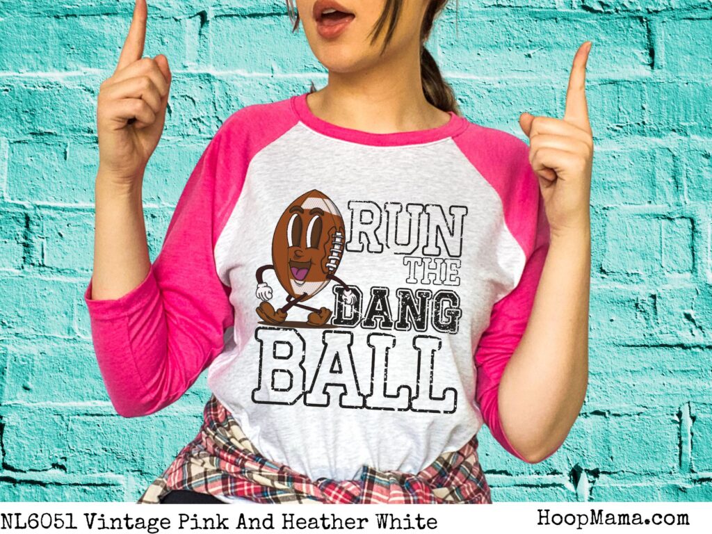K4E2 - Run The Dang Ball - PREMIUM - 10.5" - SCREEN PRINT TRANSFER ...