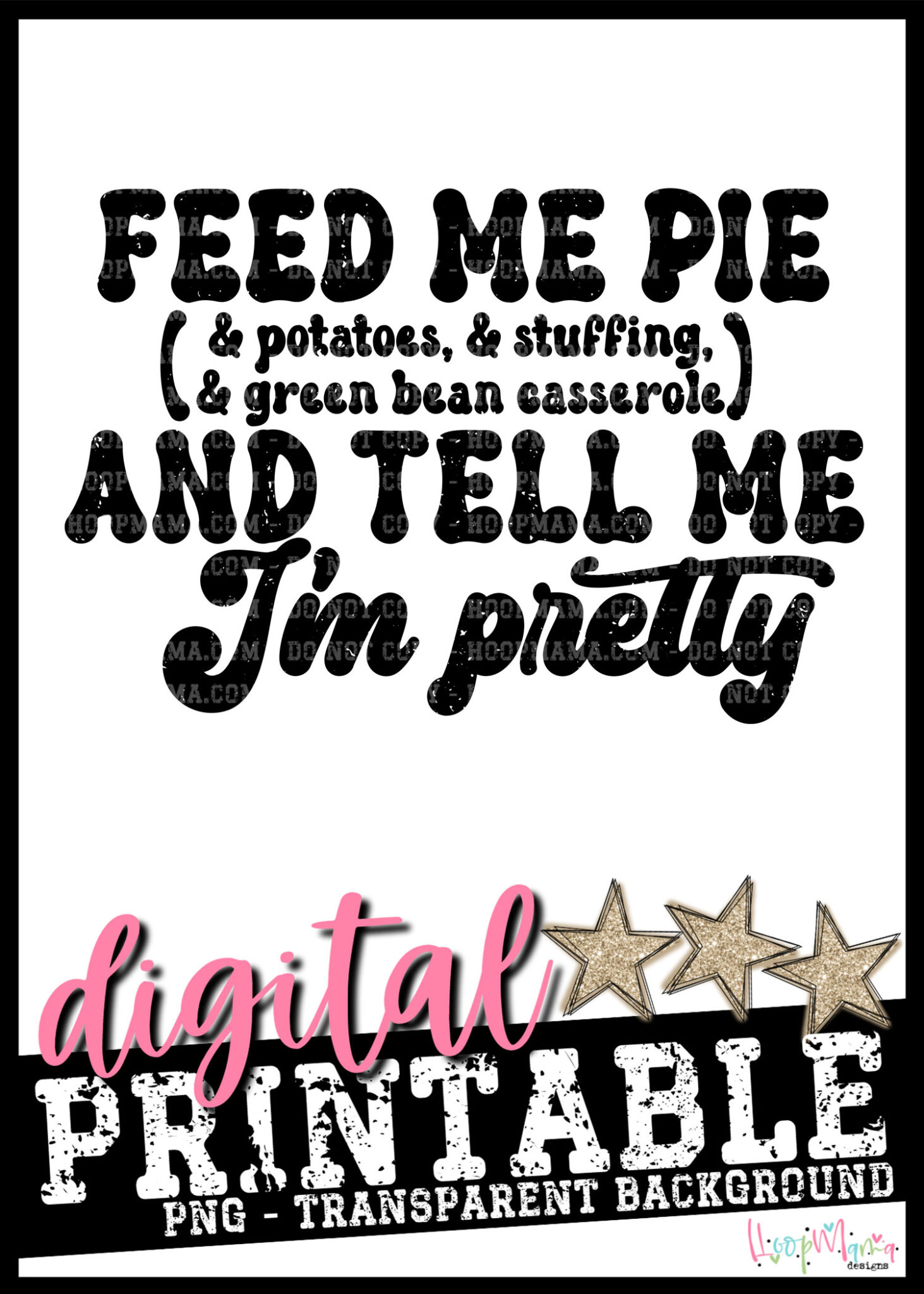 Feed Me Pie PRINTABLE-DOWNLOAD - HoopMama